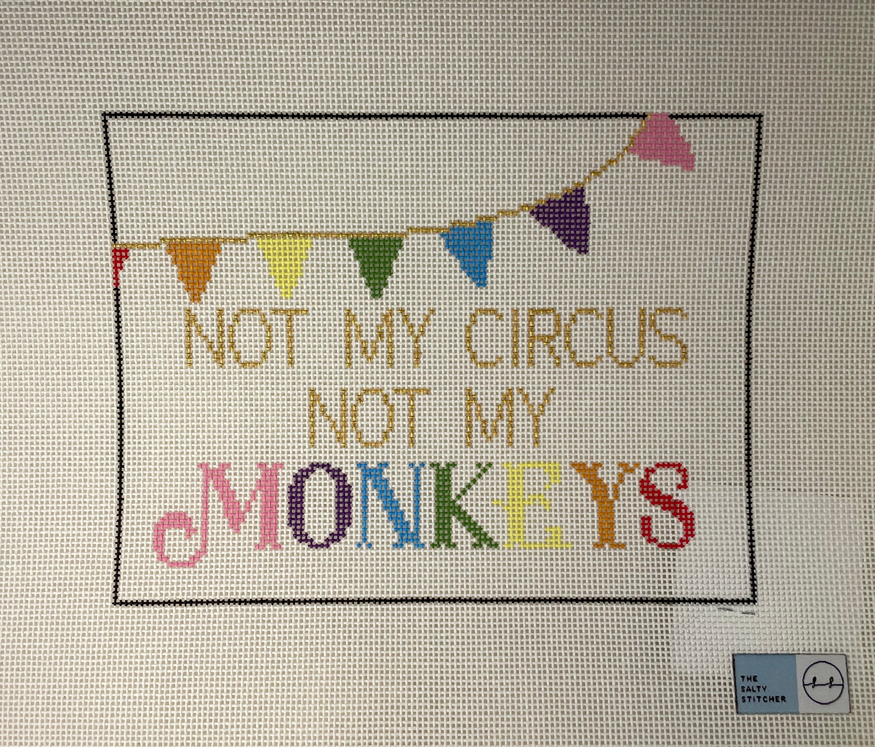 The Salty Stitcher Not My Circus – Beehive Needle Arts